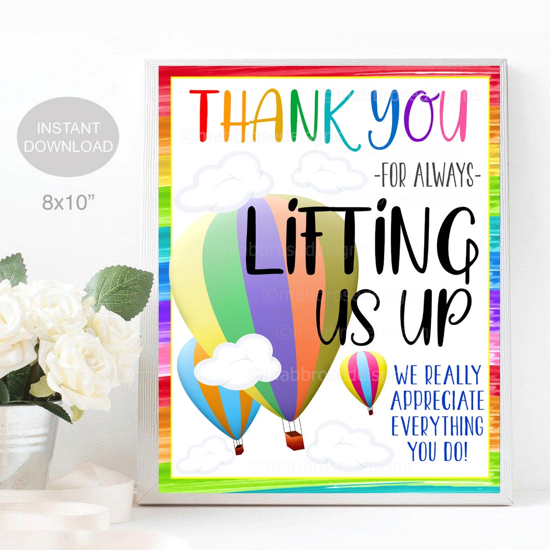 Lift Us up Teacher Appreciation Week Printable Sign Employee Staff ...