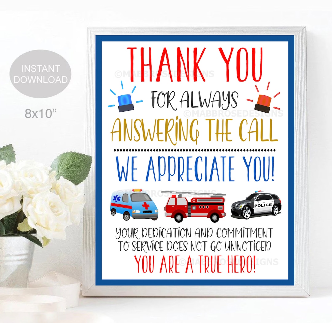 First Responders Appreciation Sign, Thank You for Always Answering the ...