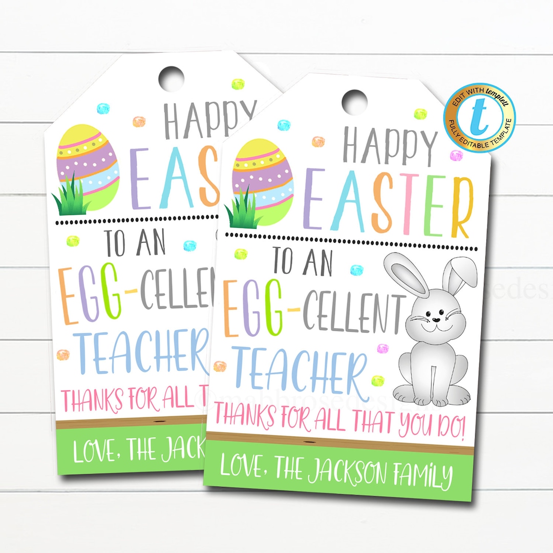 Easter Teacher Printable Gift Tags, School Pto Pta, Egg-cellent Teacher ...