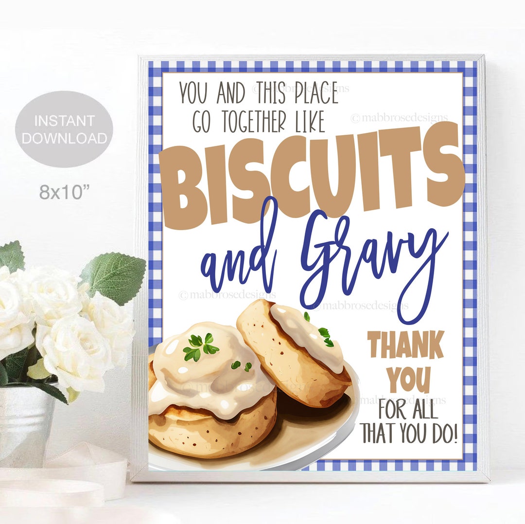 Biscuits and Gravy Appreciation Sign, Thank You Teacher Staff Employee ...
