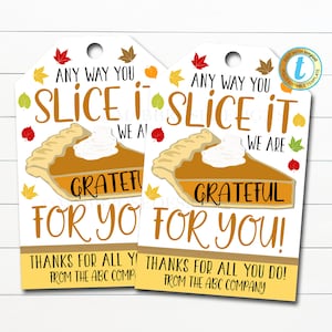 Thanksgiving Gift Tags, Grateful for You Pumpkin Pie Label, Fall Staff ...