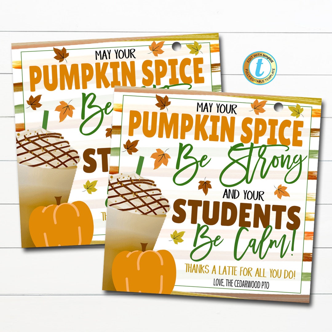 Fall Teacher Appreciation Coffee Gift Tag, May Your Pumpkin Spice Be ...