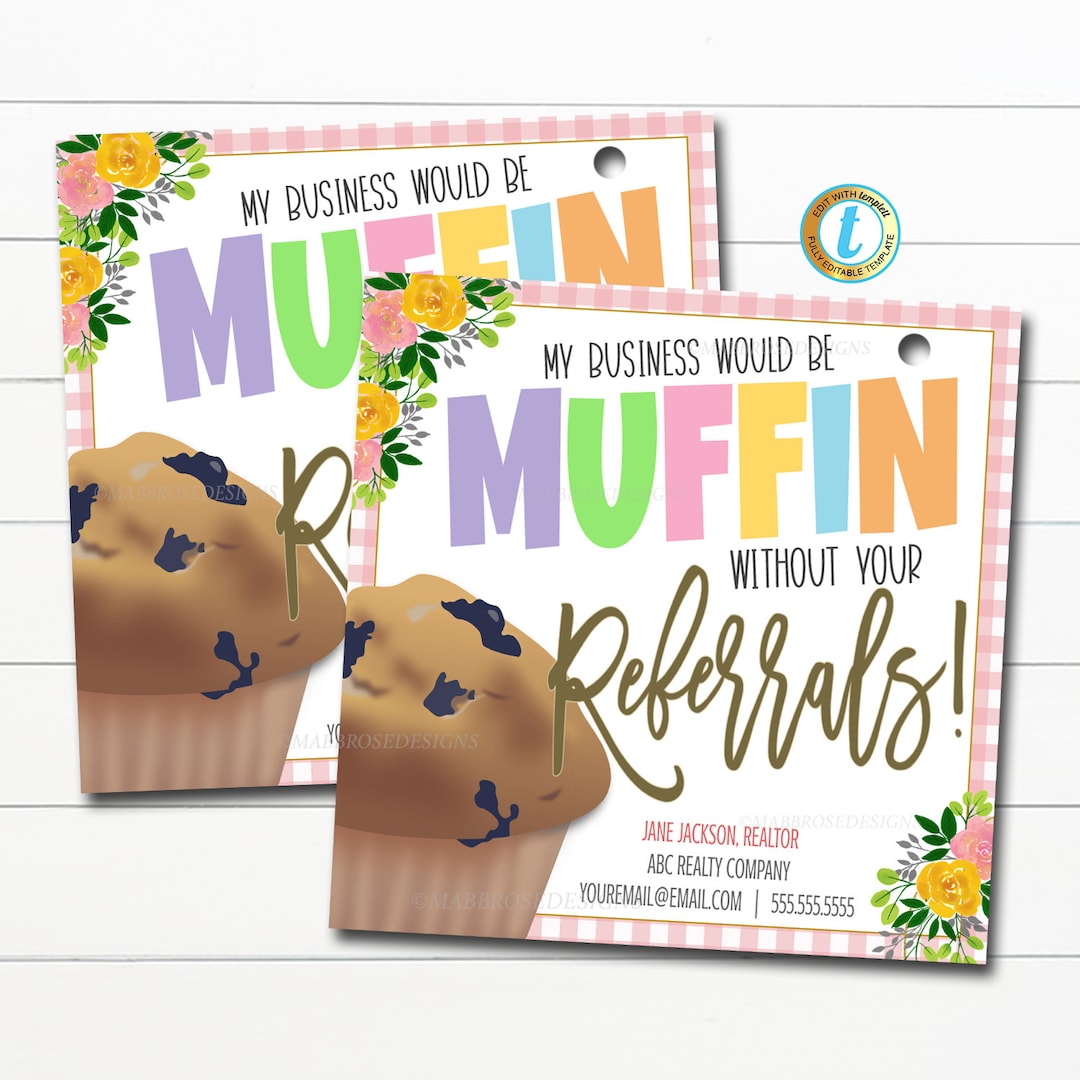 Spring Muffin Realtor Pop by Tag, Muffin Without Your Referrals Small ...