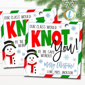 Christmas Gift Tags, Class Would Knot Be the Same Without You Hair Tie ...