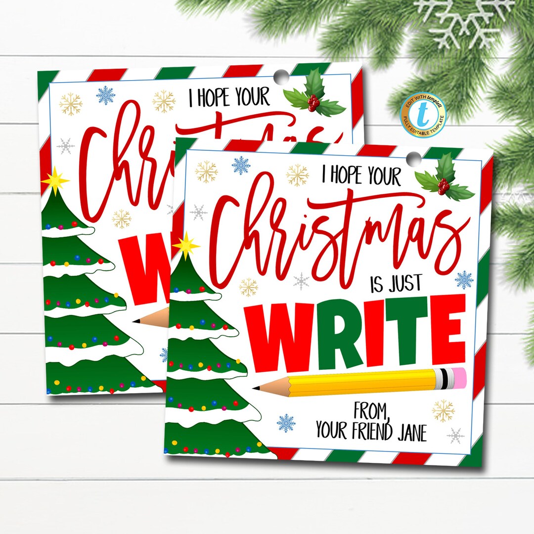 Christmas Pencil Gift Tags, Hope Your Christmas is Just Write Gift Tag ...