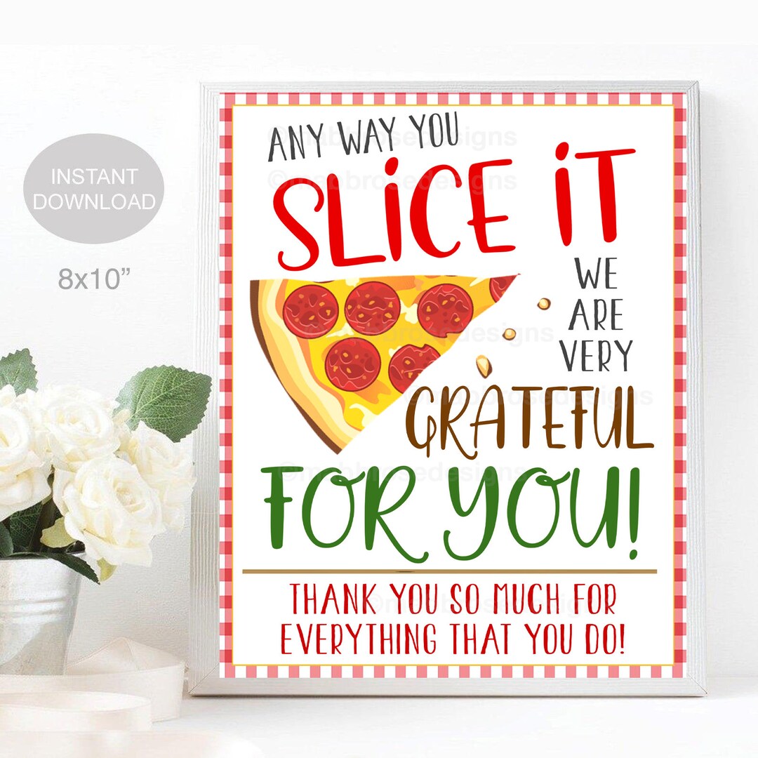 Pizza Appreciation Sign, Staff Nurse Employee Teacher Appreciation Week ...