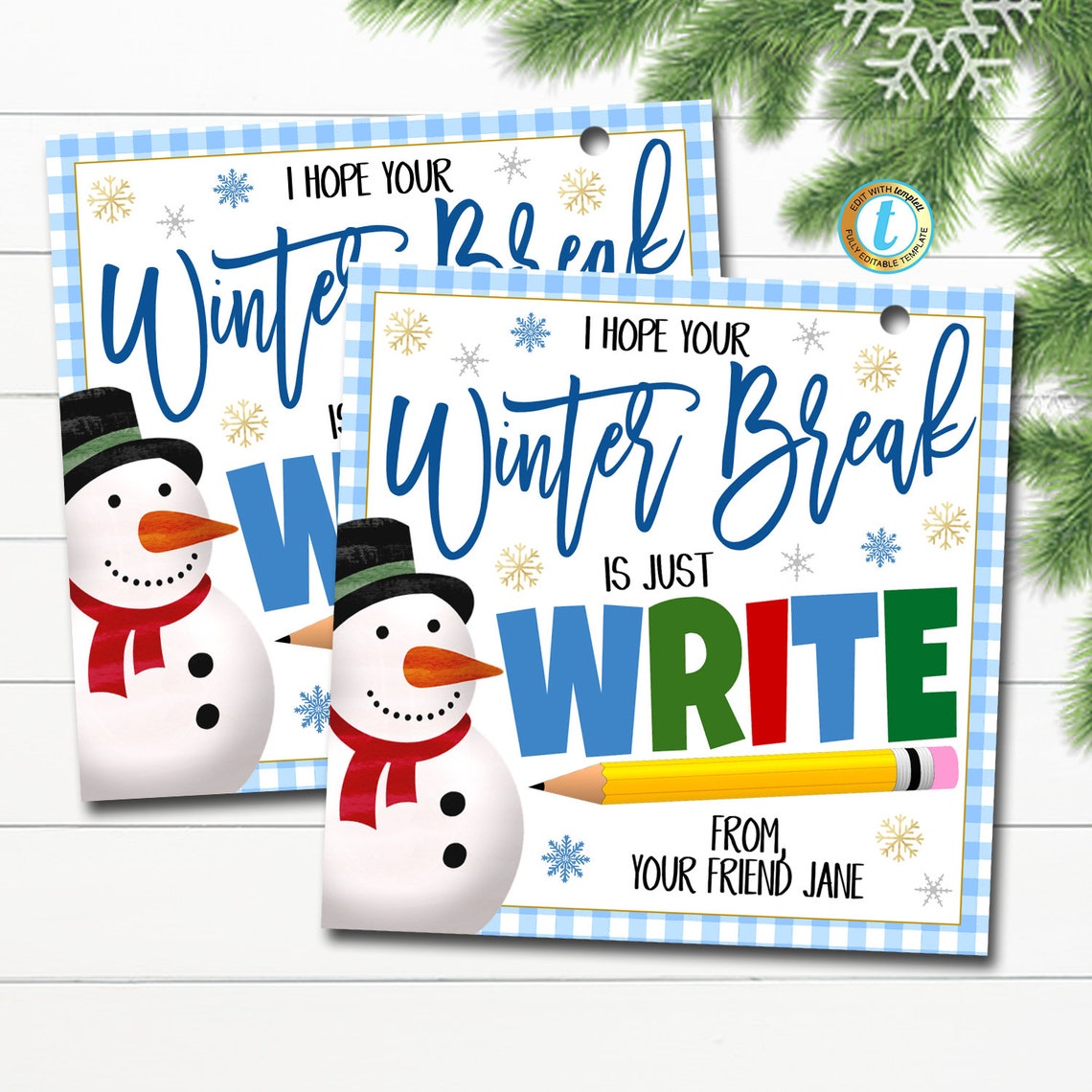 Winter Pencil Gift Tags, Hope Your Winter Break is Just Write Gift Tag ...