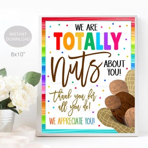 Nuts Appreciation Sign, We Are Nuts About You, Teacher Staff Employee ...