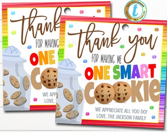 EDITABLE Cookie Teacher Gift Tags, Thank You for Making Me Such A Smart ...