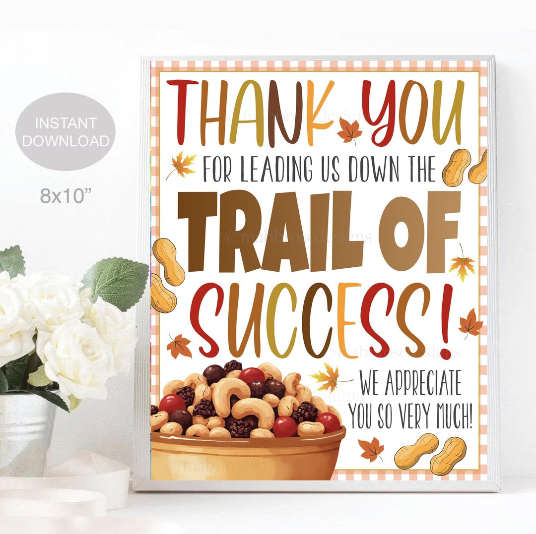 Fall Trail Mix Sign Appreciation Sign, Thank You for Leading Us Down ...