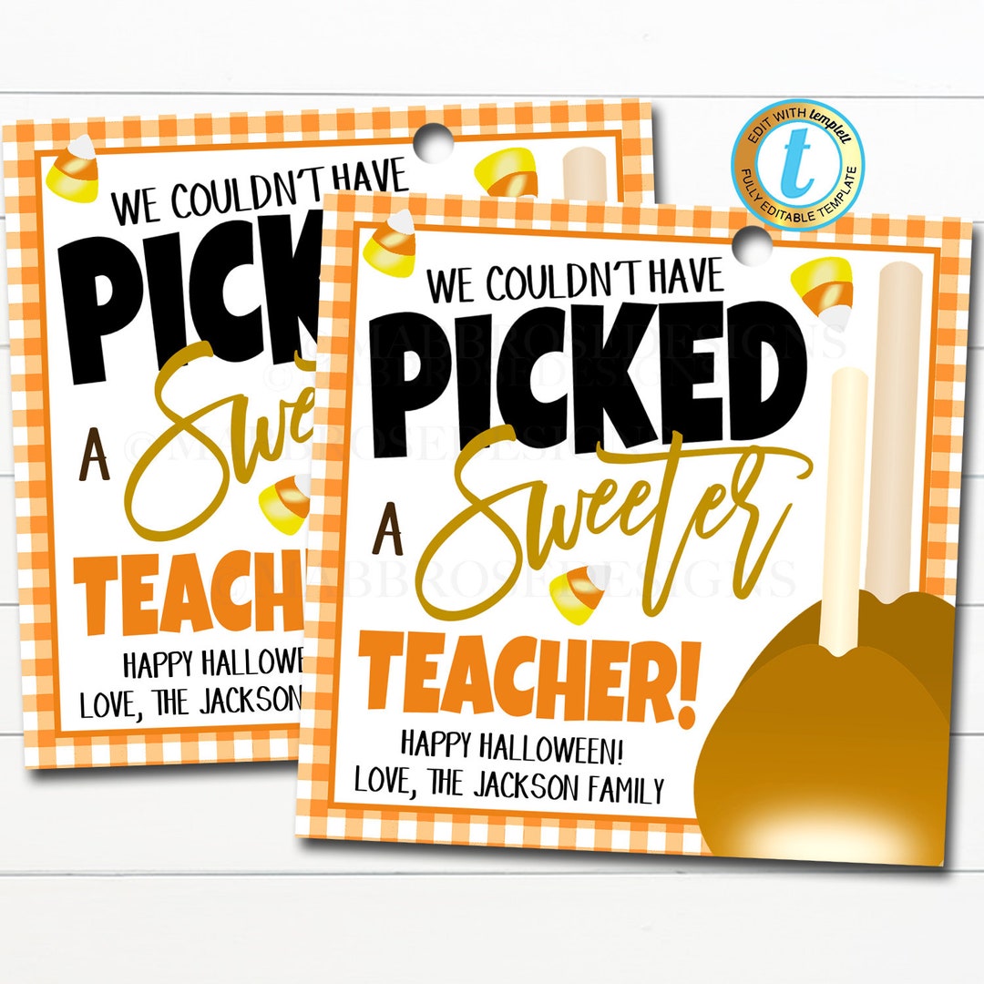 Teacher Gift Tags, Caramel Apple Couldn't Have Picked a Sweeter Teacher ...