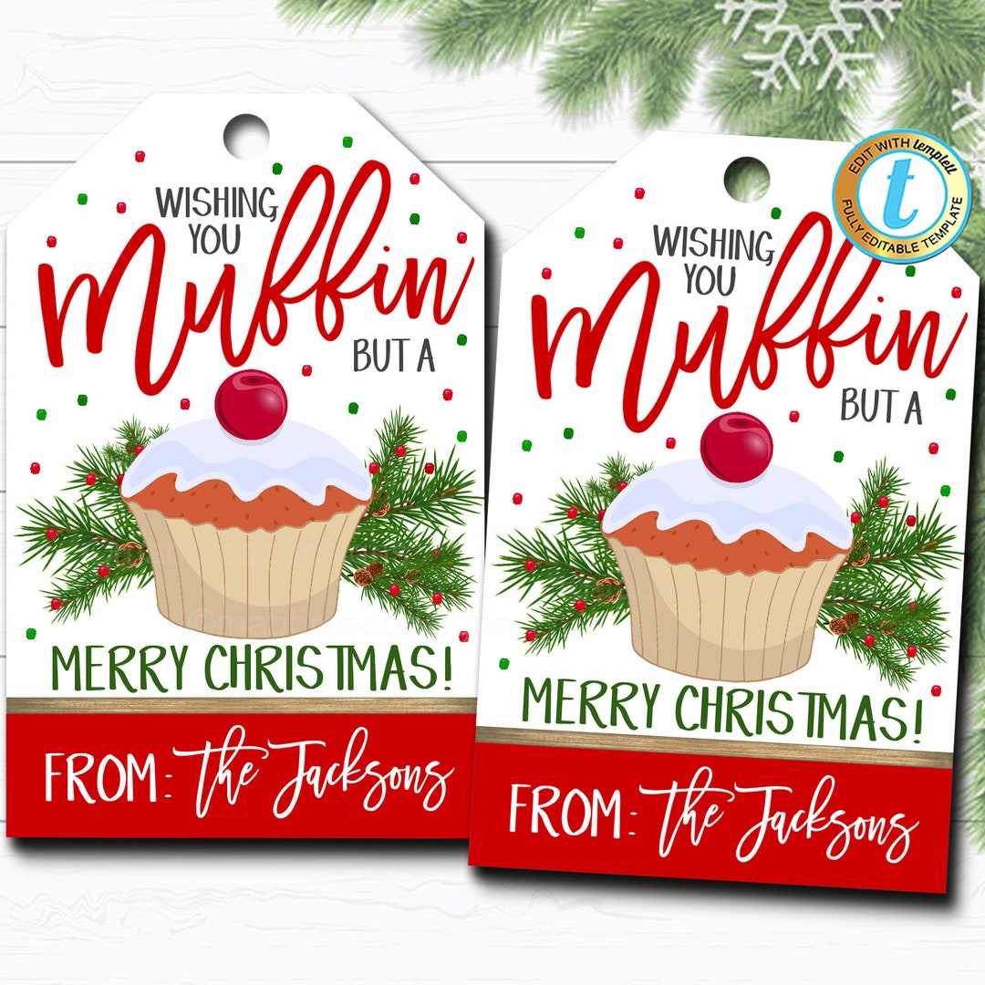 Holiday Muffin Gift Tag, Wishing You Muffin but a Merry Christmas ...