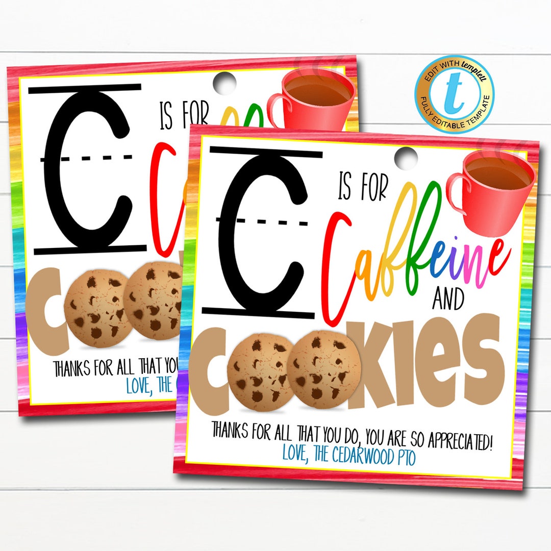 Teacher Gift Tags, C is for Caffeine and Coffee, Teacher Appreciation ...