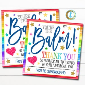 Appreciation Gift Tag, Thank You You're the Balm, Teacher Employee ...