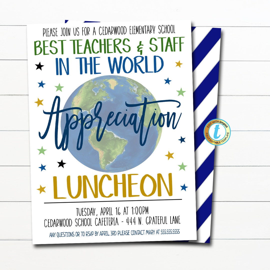Teacher Appreciation Week Luncheon Invite, Best in the World Theme ...