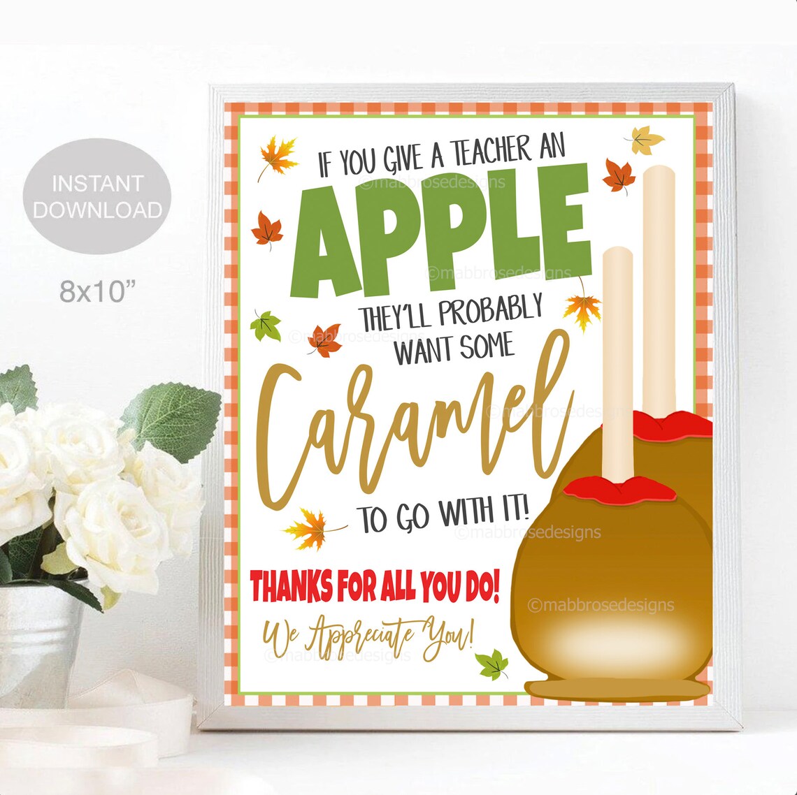 Teacher Caramel Apple Sign, If You Give a Teacher an Apple They'll Want ...