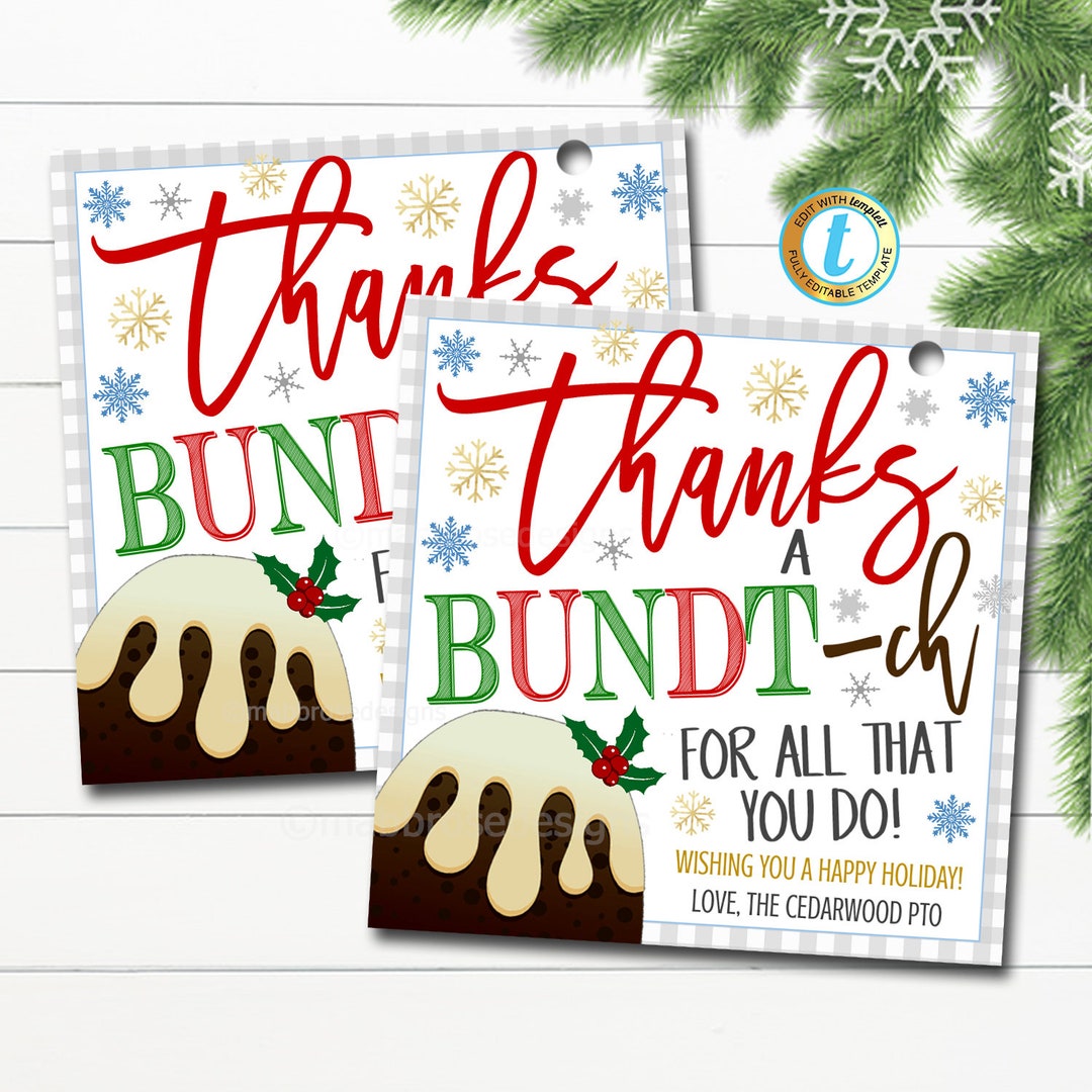 Holiday Bundt Cake Gift Tag, Thanks a Bundtch for All You Do, School ...