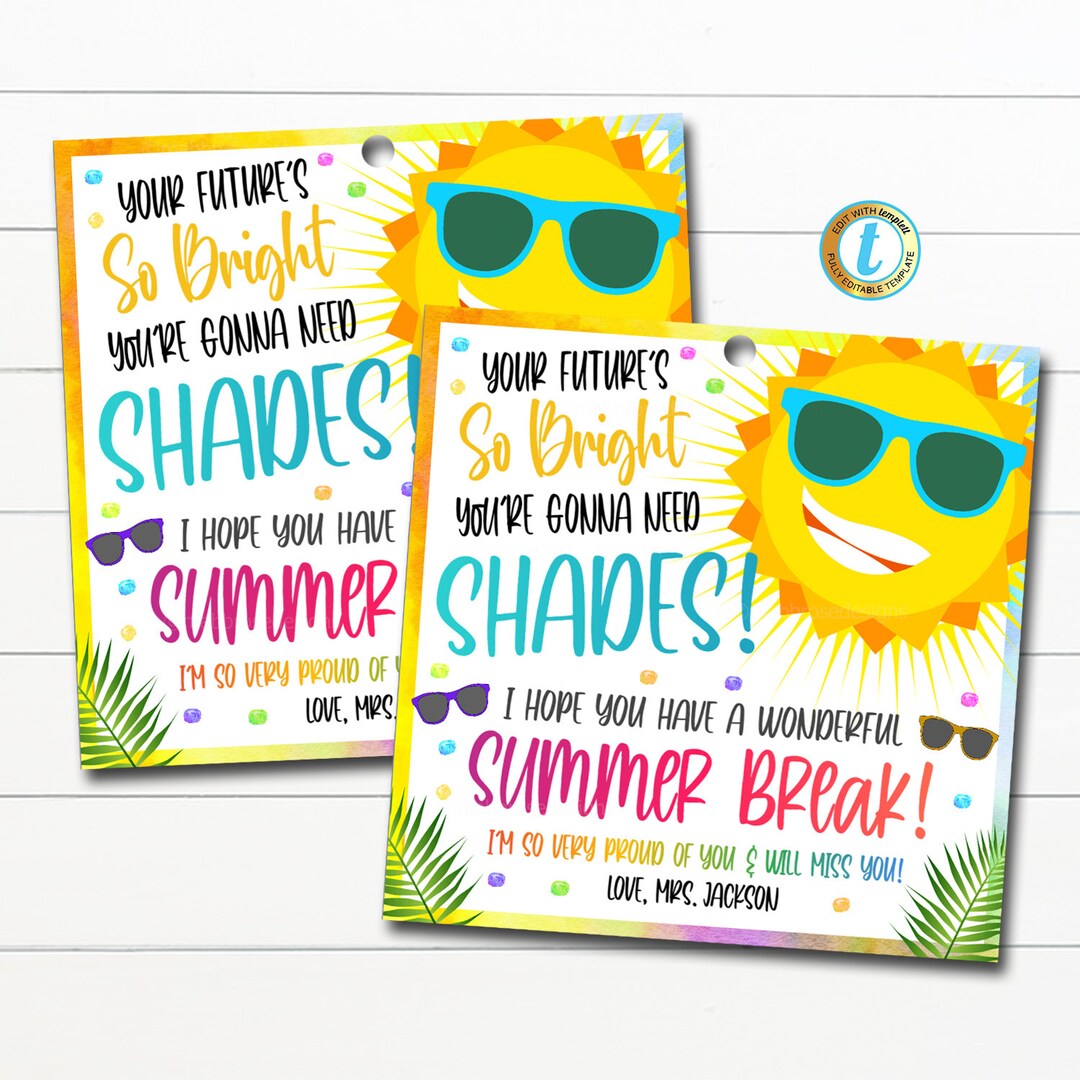 EDITABLE Future is so Bright Gift Tags, End of School Year Kids Gift ...