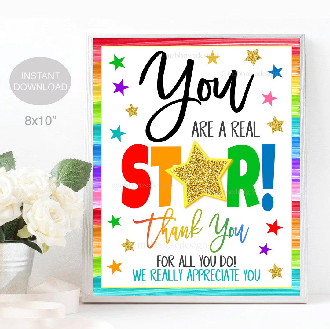 Appreciation Sign, You Are a Real Star Appreciation Candy Table Decor ...
