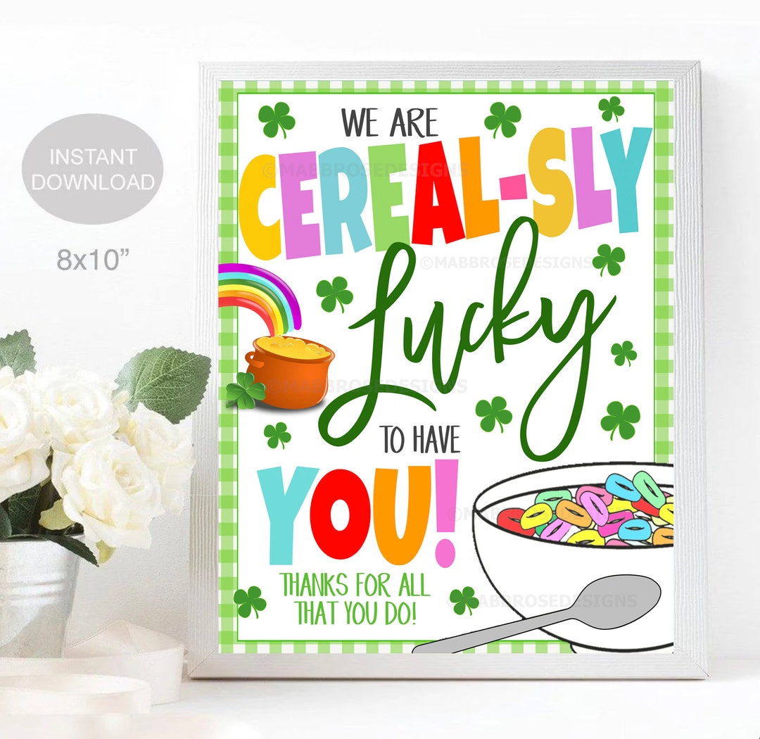 St. Patrick's Day Cereal Sign, Appreciation Decor, Teacher Staff ...