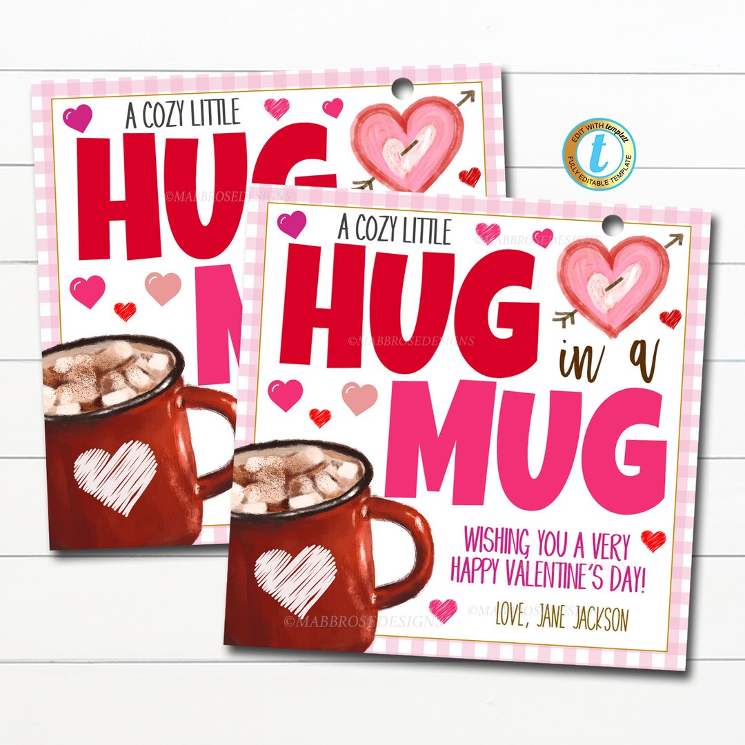 Valentine Gift Tags, Warm Hot Cocoa Hug in a Mug Valentine Tag, Hot ...