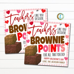 Valentine Teacher Gift Tags, Teachers Deserve Brownie Points, School ...