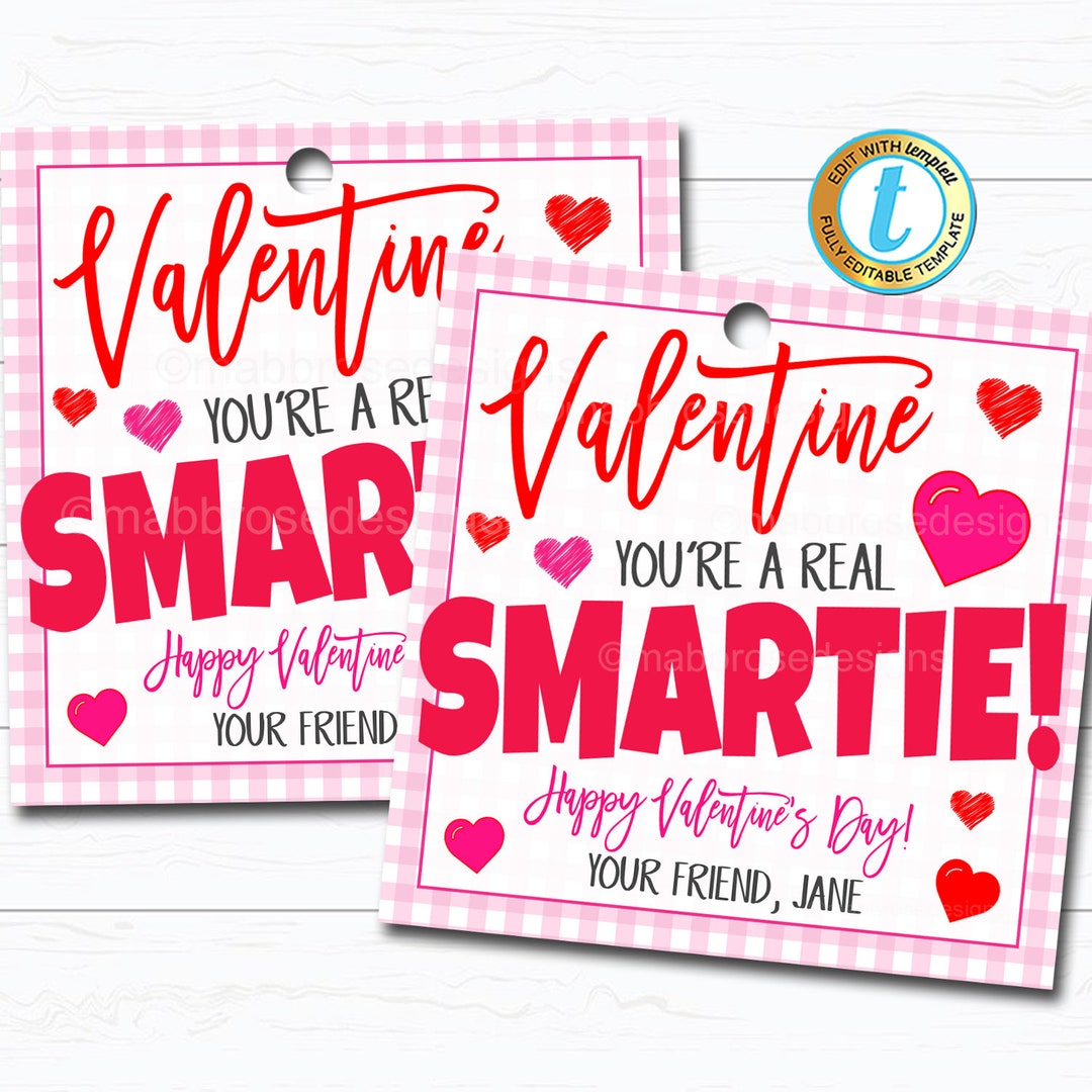 Valentine Gift Tags, You're a Real Smartie! Girl Valentine Candy Tag ...