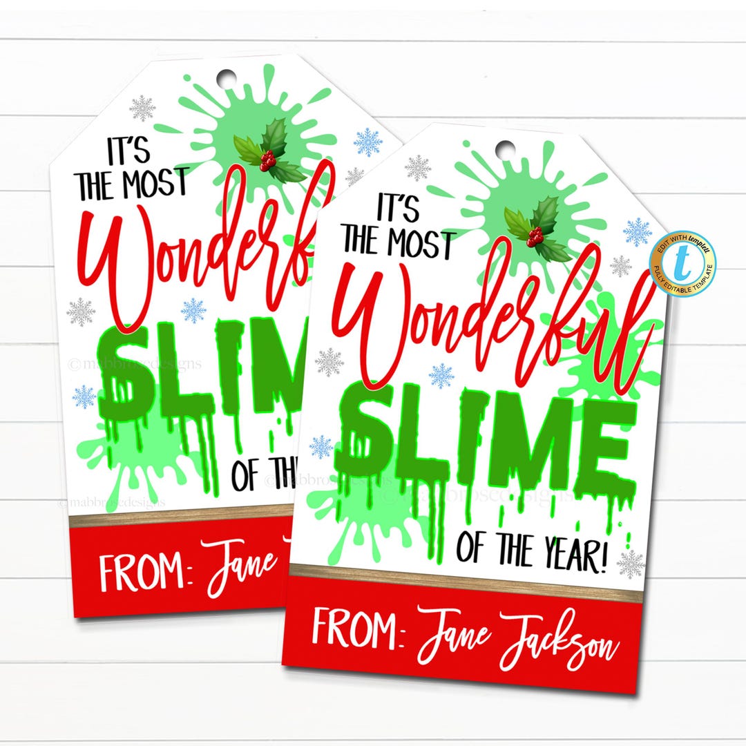 Christmas Slime Tags, It's the Most Wonderful Slime of Year Holiday ...