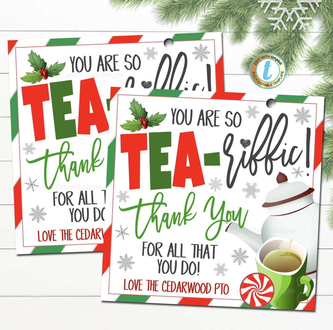 Christmas Hot Tea Gift Tags, You're Tea-riffic! Holiday Appreciation ...