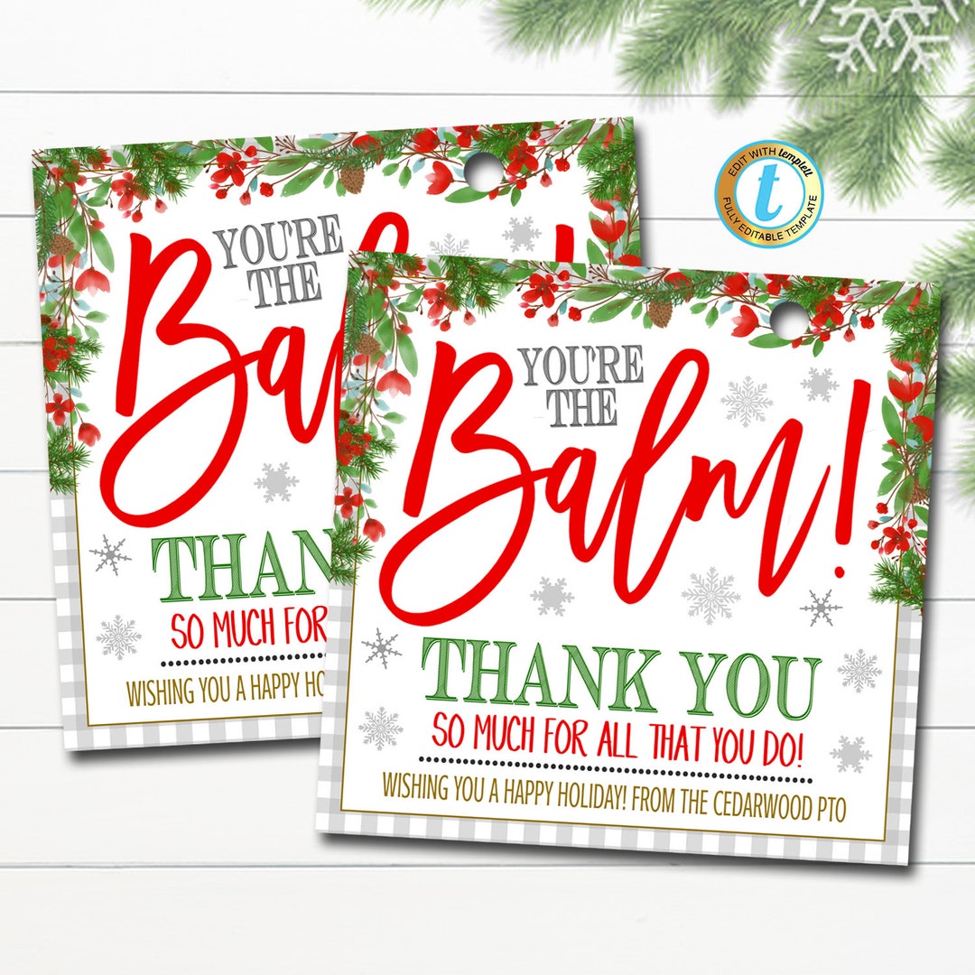 Christmas Appreciation Gift Tag, You're the Balm, Teacher Employee ...
