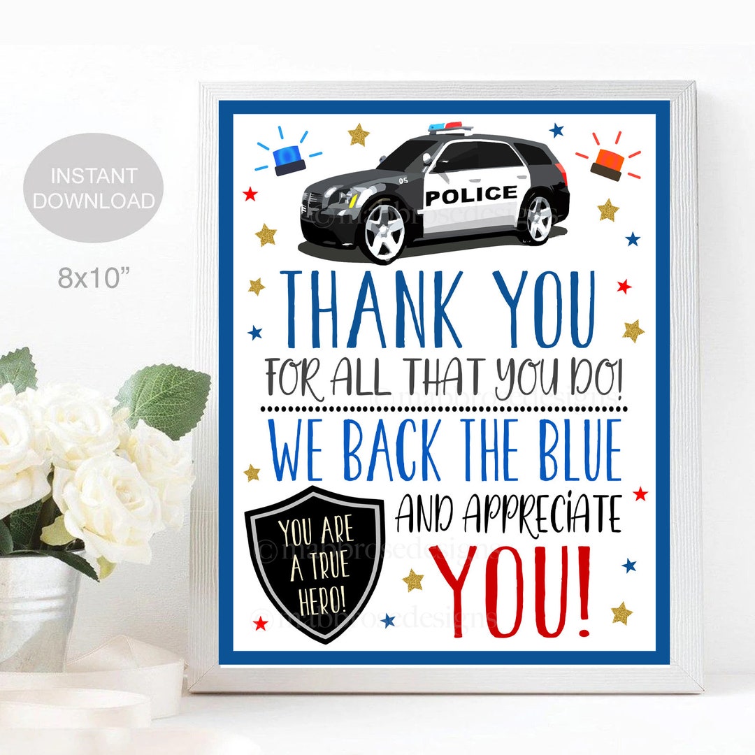 Police Appreciation Sign, Thanks You Decor, We Back the Blue and ...