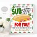Christmas Sub Sandwich Printable Sign, There is No Sub-stitute for You ...