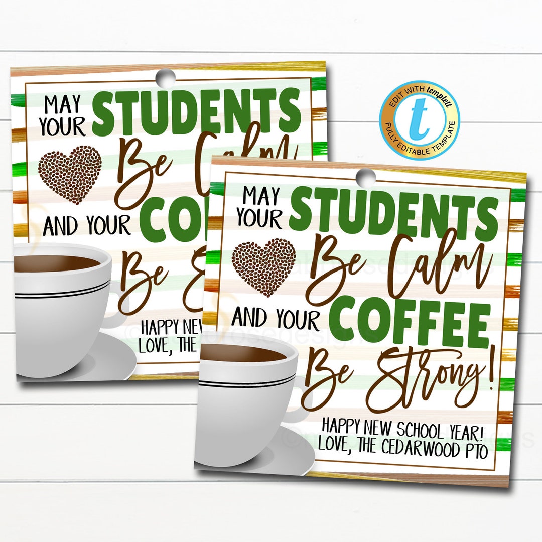Welcome Back Coffee Gift Tag Coffee Strong Students Calm - Etsy