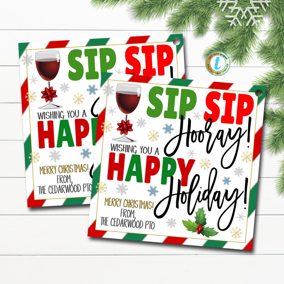 Christmas Wine Gift Tags, Sip Sip Hooray Happy Holiday Staff School ...