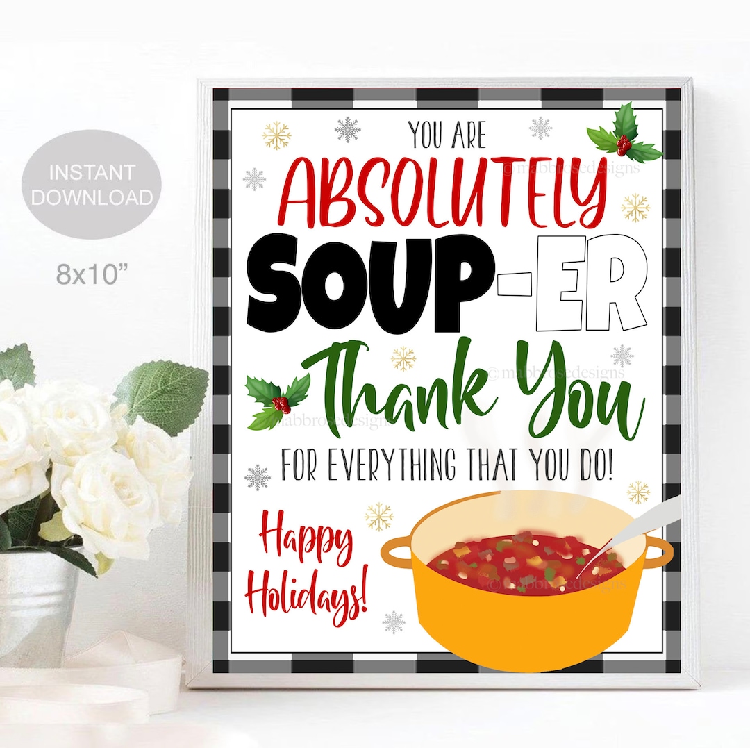 Holiday Soup Thank You Sign, Super Soup-er Staff, Staff Employee ...
