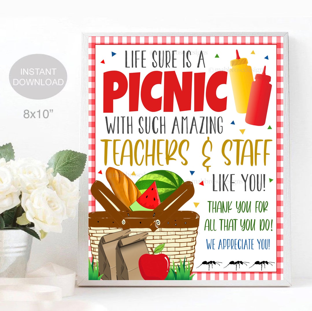 Picnic Appreciation Sign, Life's a Picnic With You, Staff Teacher ...