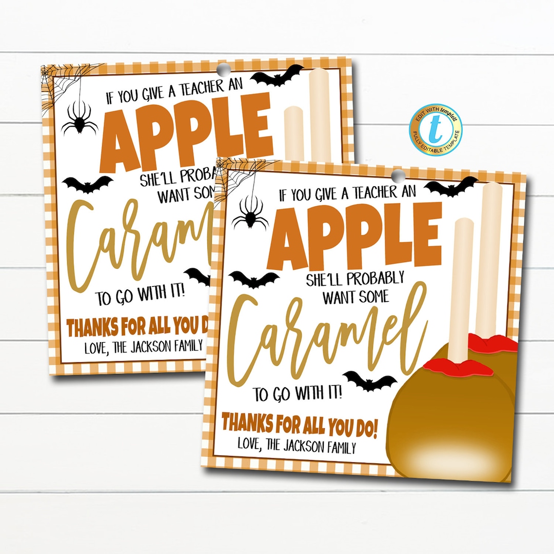 Halloween Teacher Caramel Apple Gift Tags, If You Give a Teacher an ...