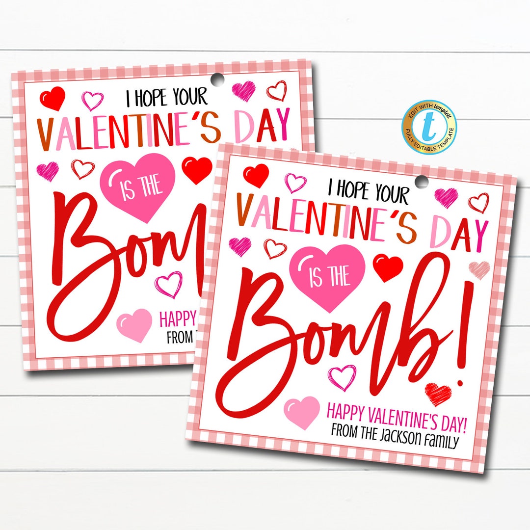 Valentine Gift Tags, Hope Your Valentine's Day is the Bomb Valentine ...