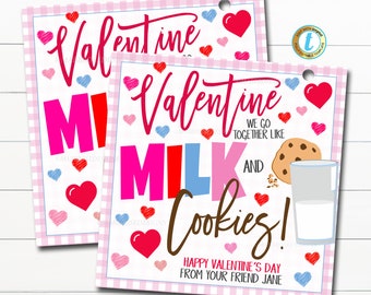 Editable Valentine Gift Tag, We Go Together Like Milk and Cookies ...