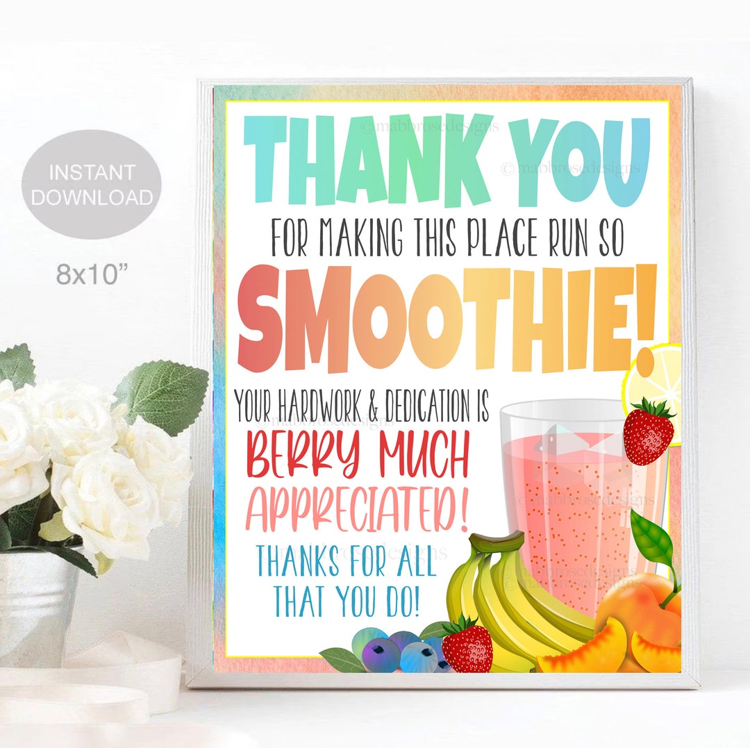 Smoothie Appreciation Sign, Smoothie Bar Thank You, School Employee ...
