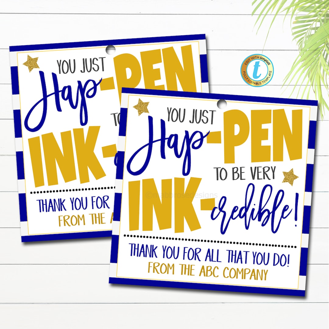 Pen Thank You Gift Tags, Hap-pen to Be Ink-credible, Teacher Staff ...