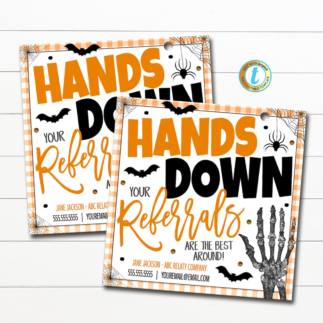 Halloween Referral Marketing Gift Tag, Hands Down Your Referrals Are ...