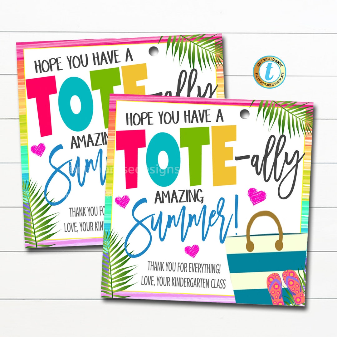 Tote Bag Gift Tag, School Pto Pta Have a Tote-ally Amazing Summer ...
