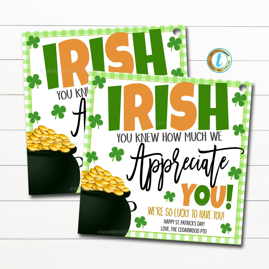 St. Patrick's Day Thank You Gift Tags, Irish You Knew We Appreciate You ...