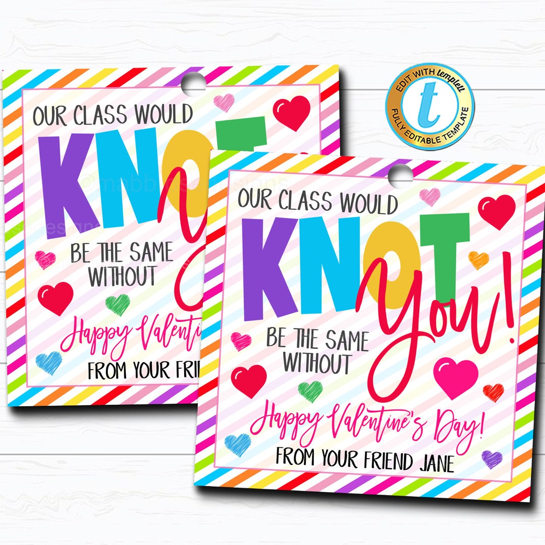 Valentine Gift Tags, Class Would Knot Be the Same Without You Girl Hair ...