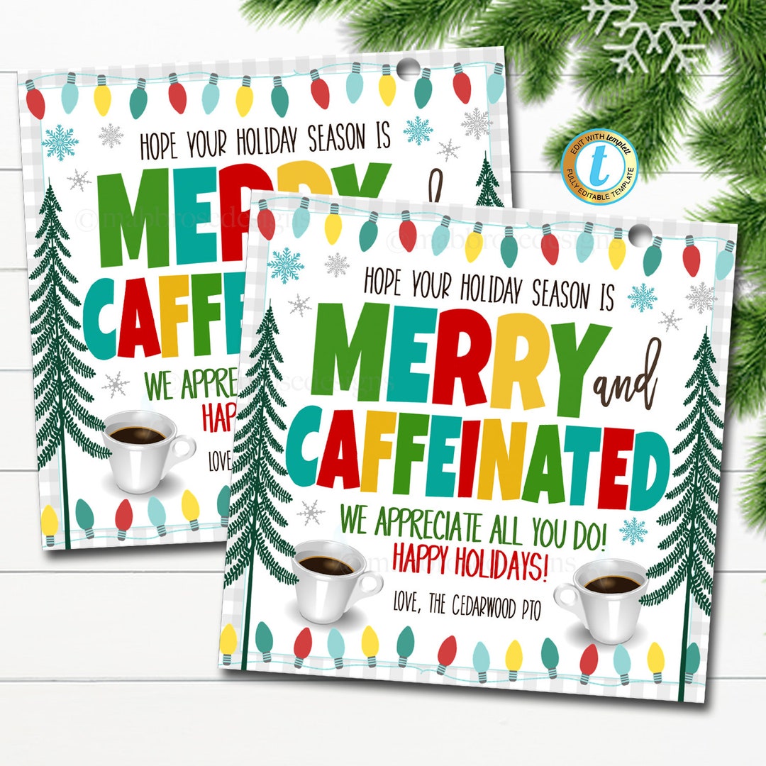 Christmas Coffee Gift Tags, May Your Days Be Merry and Caffeinated ...