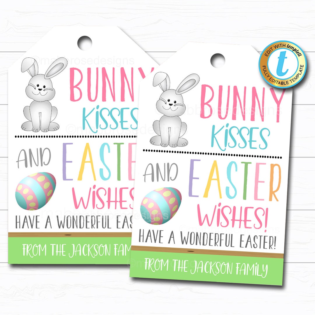 Easter Bunny Kisses Easter Wishes, Printable Gift Tags, Teacher Kids ...
