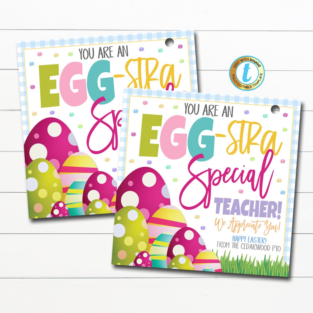 Easter Teacher Printable Gift Tags, Spring School Pto Pta, Egg-stra ...
