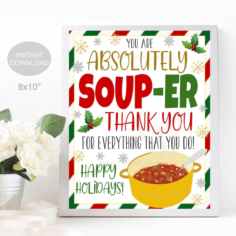 Christmas Soup Thank You Sign, Super Soup-er Staff, Staff Employee ...