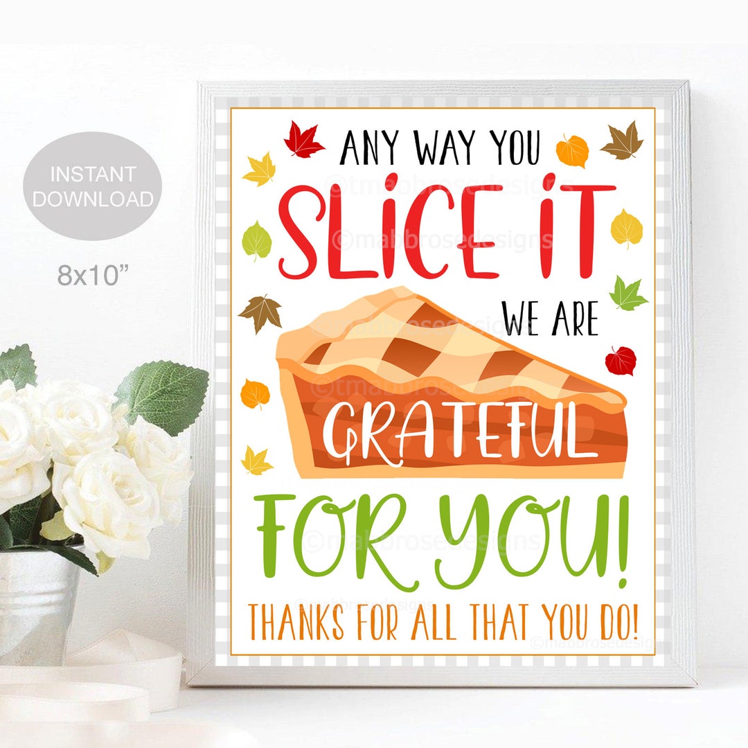 Thanksgiving Grateful for You Pie Sign, Fall Appreciation Decor, Fall ...
